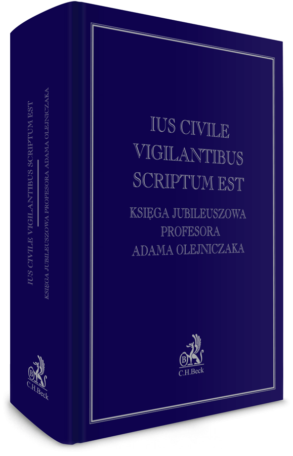 Ius civile vigilantibus scriptum est. Księga jubileuszowa Profesora ...