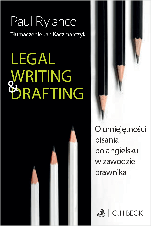 Legal Writing & Drafting. O umiejętności pisania po angielsku w ...