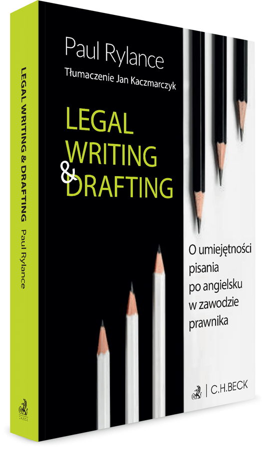 Legal Writing & Drafting. O umiejętności pisania po angielsku w ...