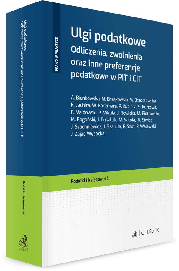 Ulgi podatkowe. Odliczenia, zwolnienia oraz inne preferencje podatkowe ... Ulgi podatkowe. Odliczenia, zwolnienia oraz inne preferencje podatkowe ...