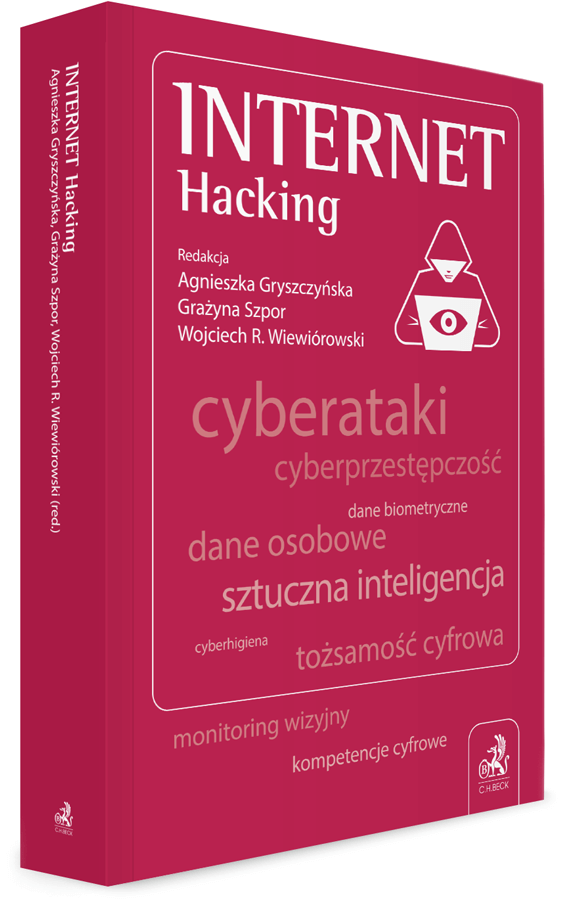 Internet. Hacking, 2023, Agnieszka Gryszczyńska, prof. UKSW ...