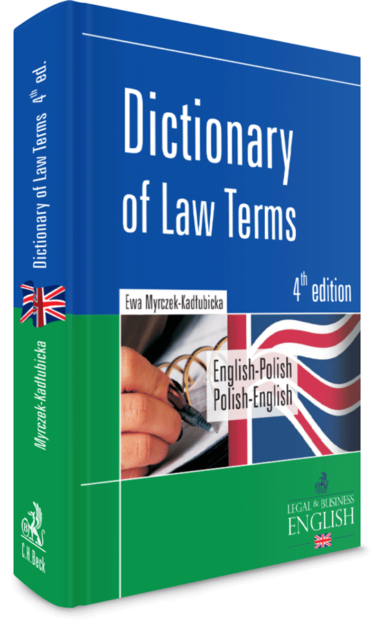Dictionary of Law Terms. Słownik terminologii prawniczej. English ...