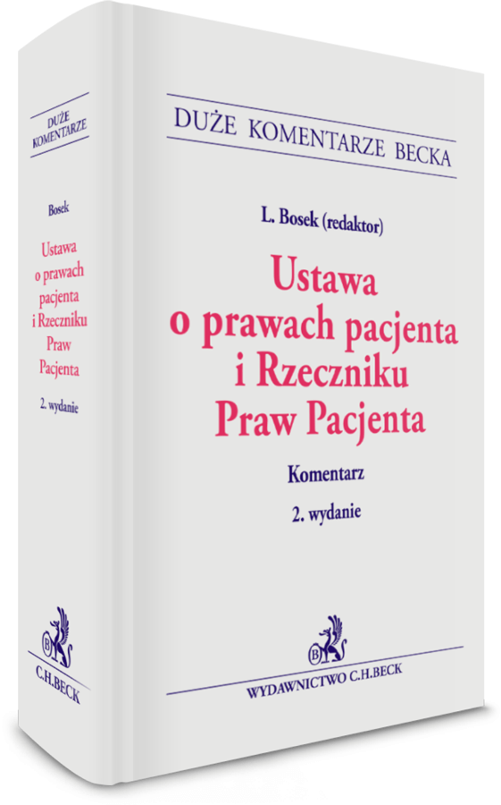 Ustawa o prawach pacjenta i Rzeczniku Praw Pacjenta. Komentarz, 2025, Leszek Bosek - Ksiegarnia ...